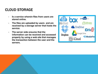 Cloud storage | PPTX | Internet | Computing