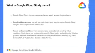 Cloud Study Jam Info.pptx | Cloud Computing | Internet