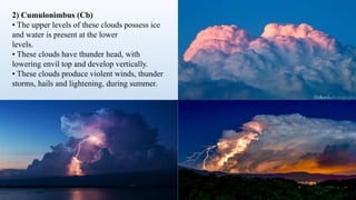 Clouds with video | PPTX | Weather | Science