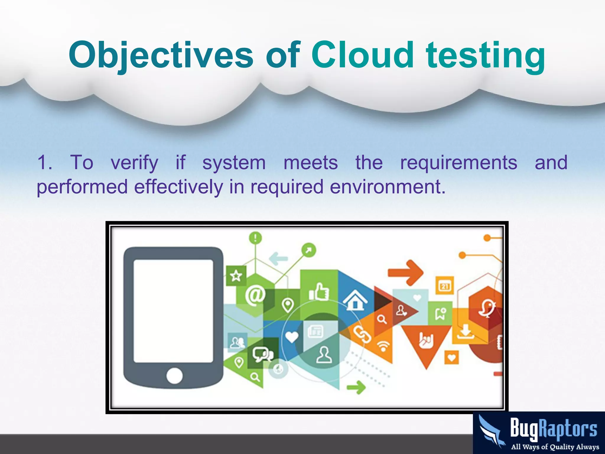 Cloud Testing: The Future of software Testing | PPT