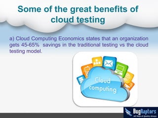 Cloud Testing: The Future of software Testing | PPT