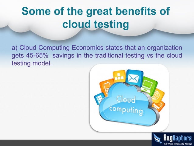 Cloud Testing: The Future of software Testing | PPT