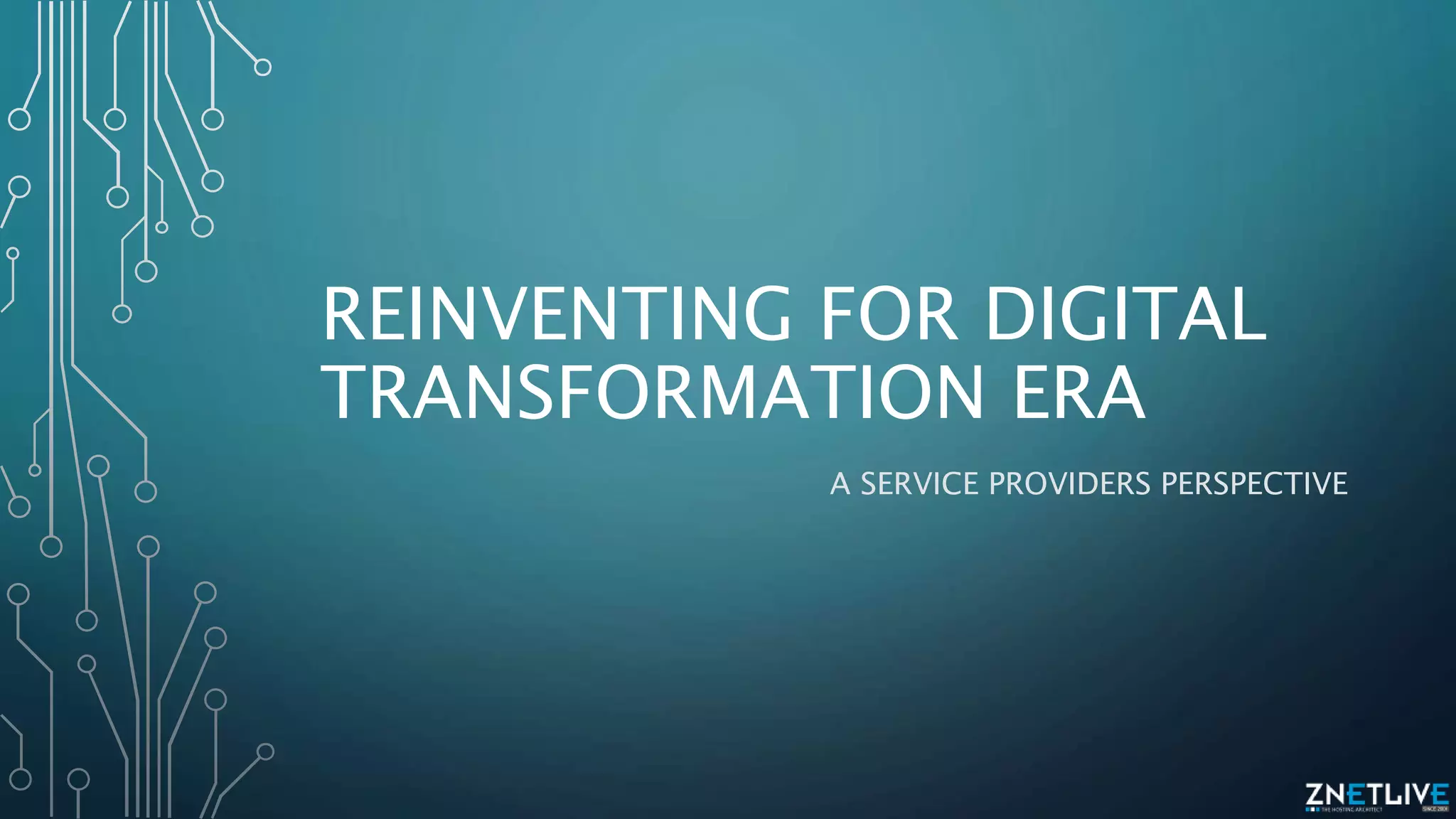 Reinventing For Digital Transformation ERA | PPTX