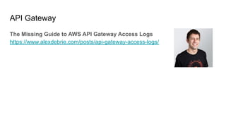 CloudWatch hidden features for debugging serverless application | PPT