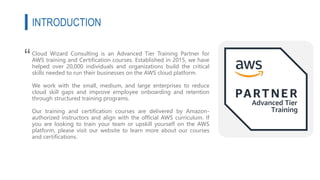 Official AWS Training Partner | Cloud Wizard Consulting | PPT