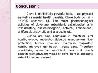 Clove medicinal uses | PPTX