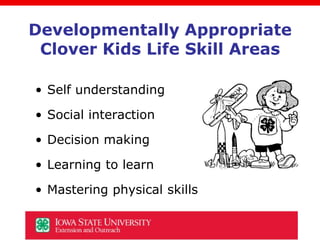 Iowa 4-H Clover Kids Positive Child Development | PPTX