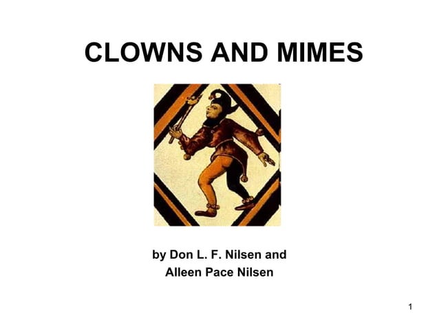 Clowns and Mimes | PPT