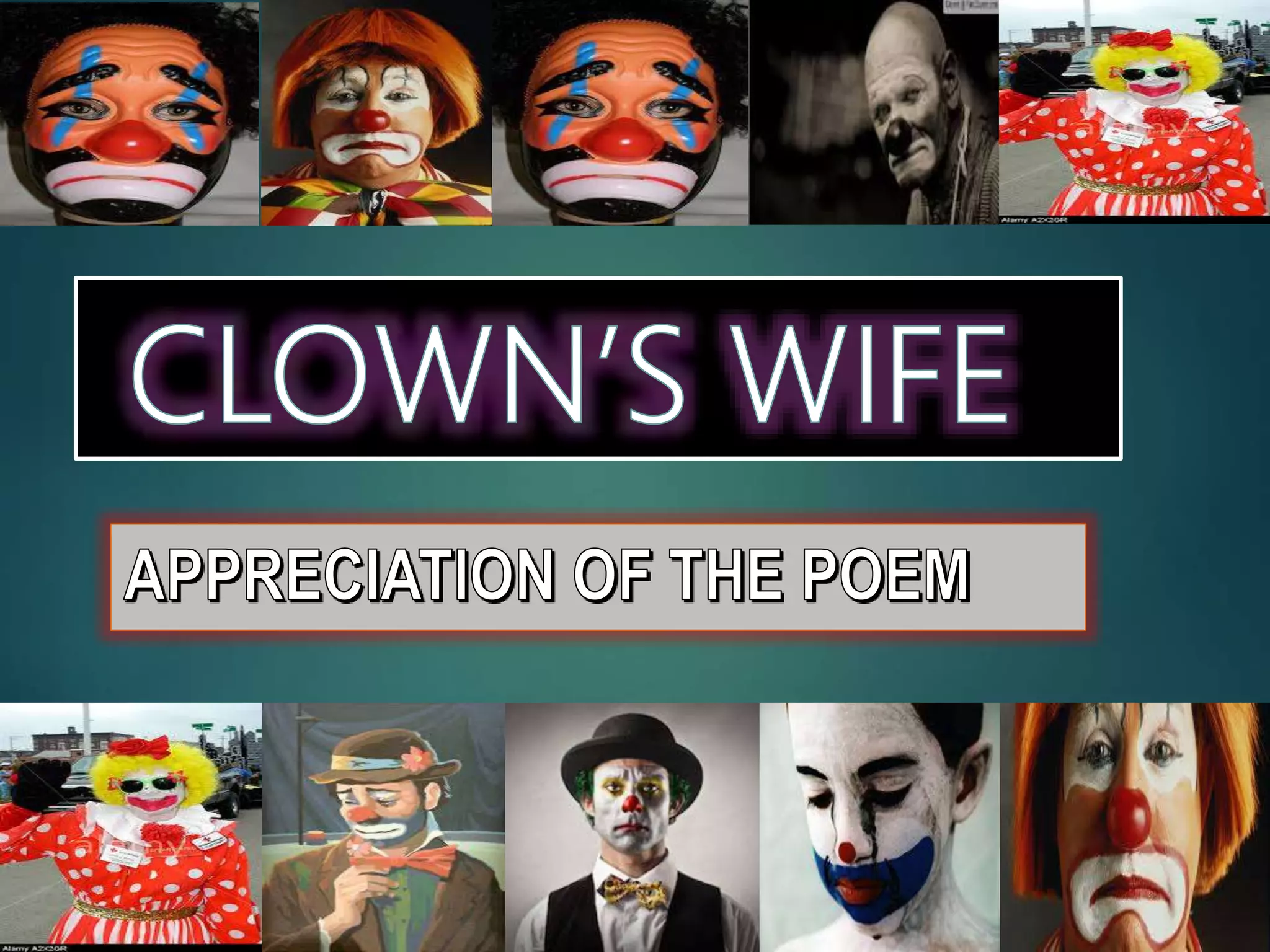 Clown’s wife poem by Johnson Agard analysis | PPTX
