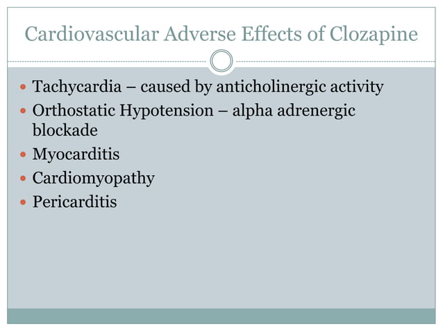 Clozapine and its cardiac adverse effects | PPTX