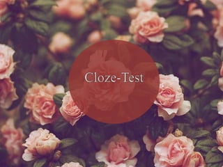 Cloze test& c-test | PPTX