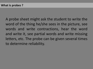 Cloze procedure, probes, modality testing | PPT