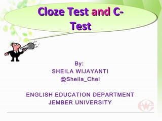 Cloze and C-Test_Language Assessment - By Sheila Chei | PPT