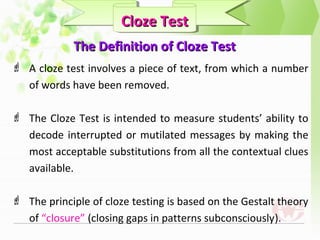 Cloze and C-Test_Language Assessment - By Sheila Chei | PPT