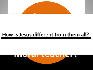 Christian Life Program-Talk-2-Who-is-Jesus-Christ.pptx