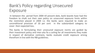 Bank's Policy Regarding Unsecured Exposure | PPTX
