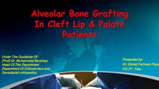 CLEFT LIP AND PALATE IN ORTHODONTICS.pptx