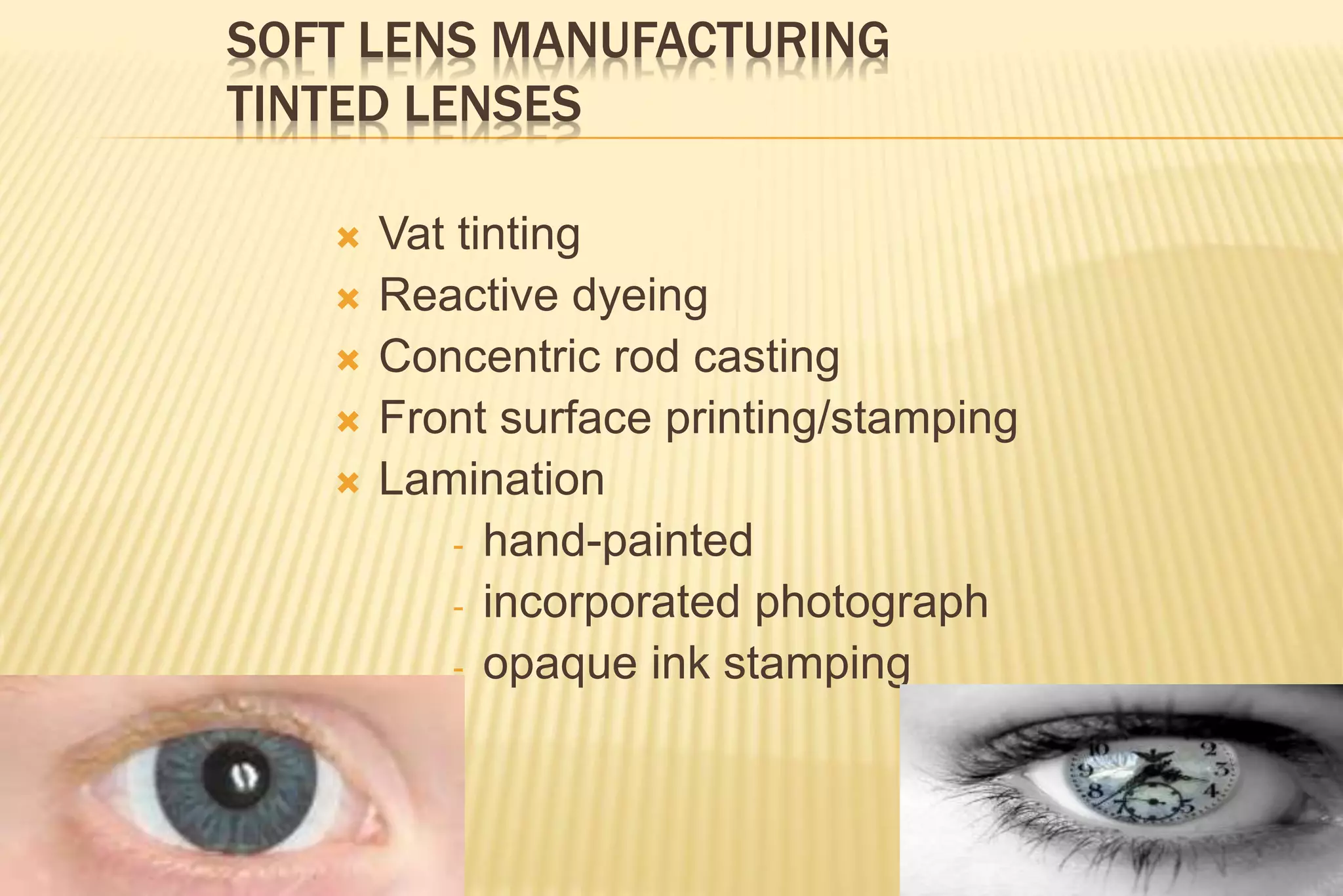 Soft contact Lens-manufacturing methods. | PPTX