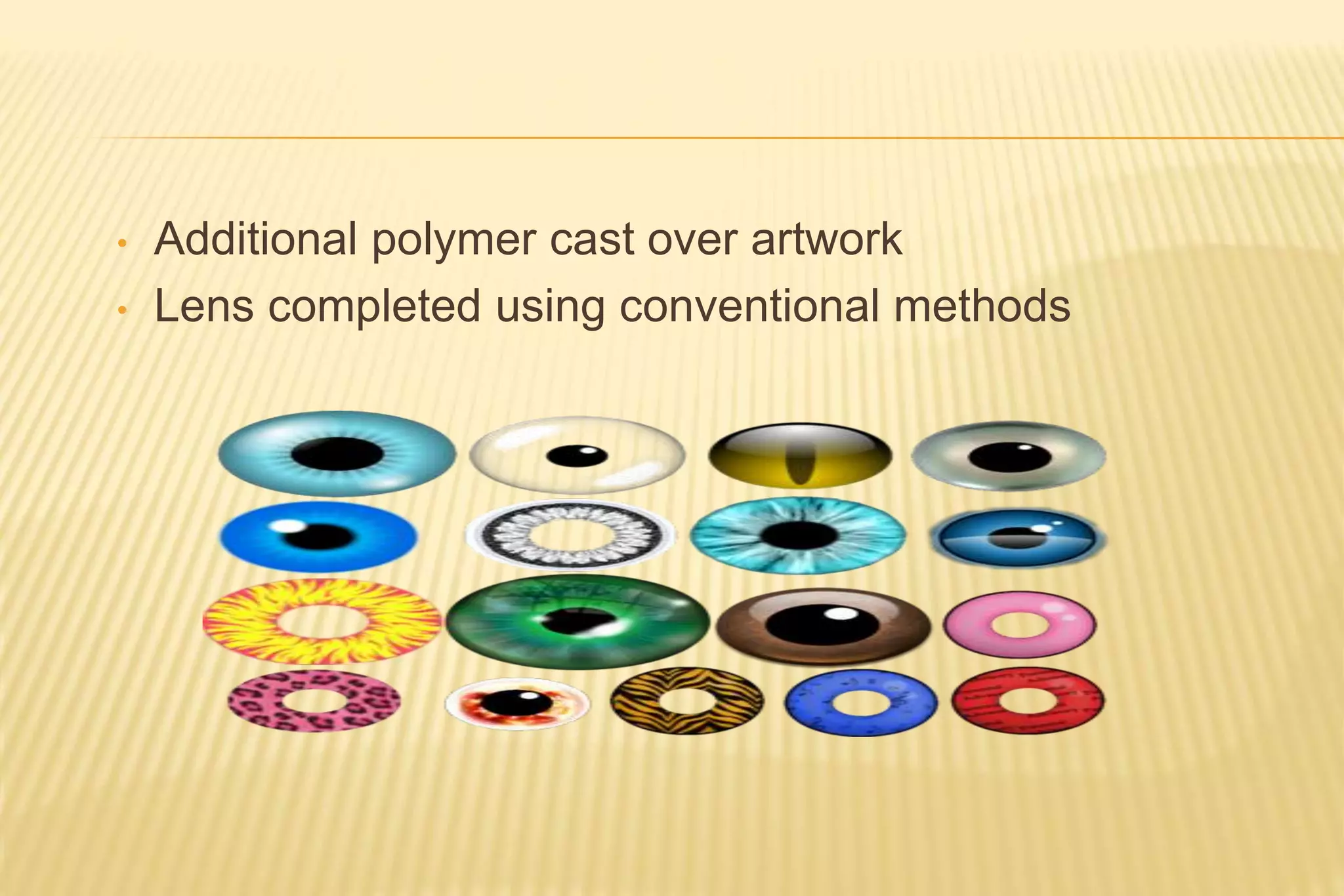 Soft contact Lens-manufacturing methods. | PPTX