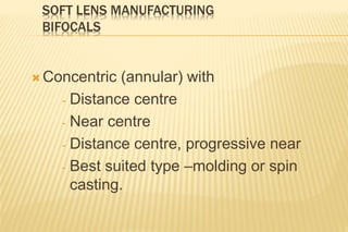 Soft contact Lens-manufacturing methods. | PPTX