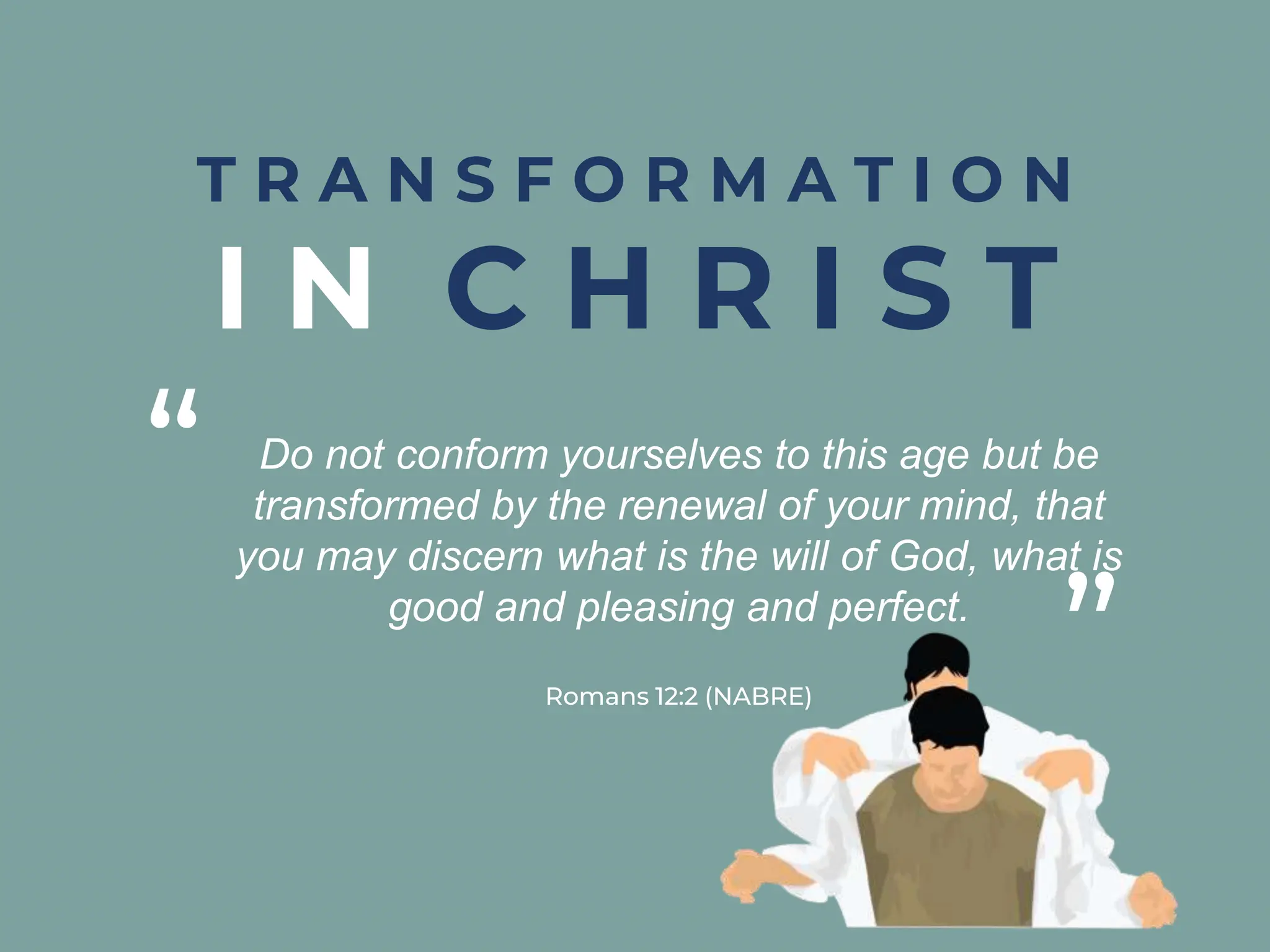 CLPTALK8 - TRANSFORMATION IN CHRIST.pptx