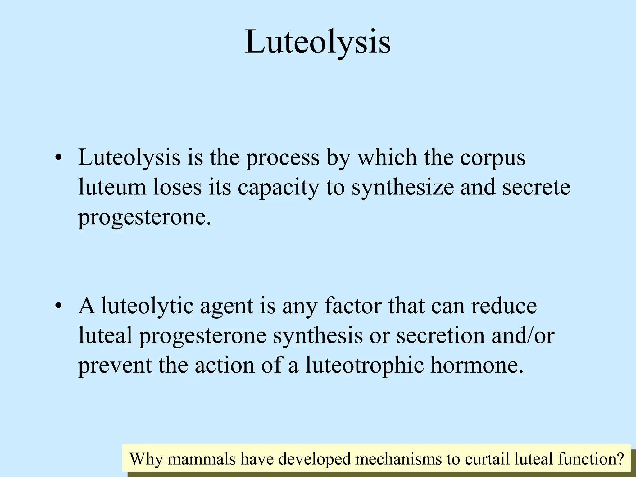 Mechanism controlling Corpus Luteum regressions | PPT