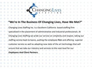 Changing Lives Staffing Service | PPTX