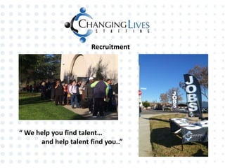 Changing Lives Staffing Service | PPT