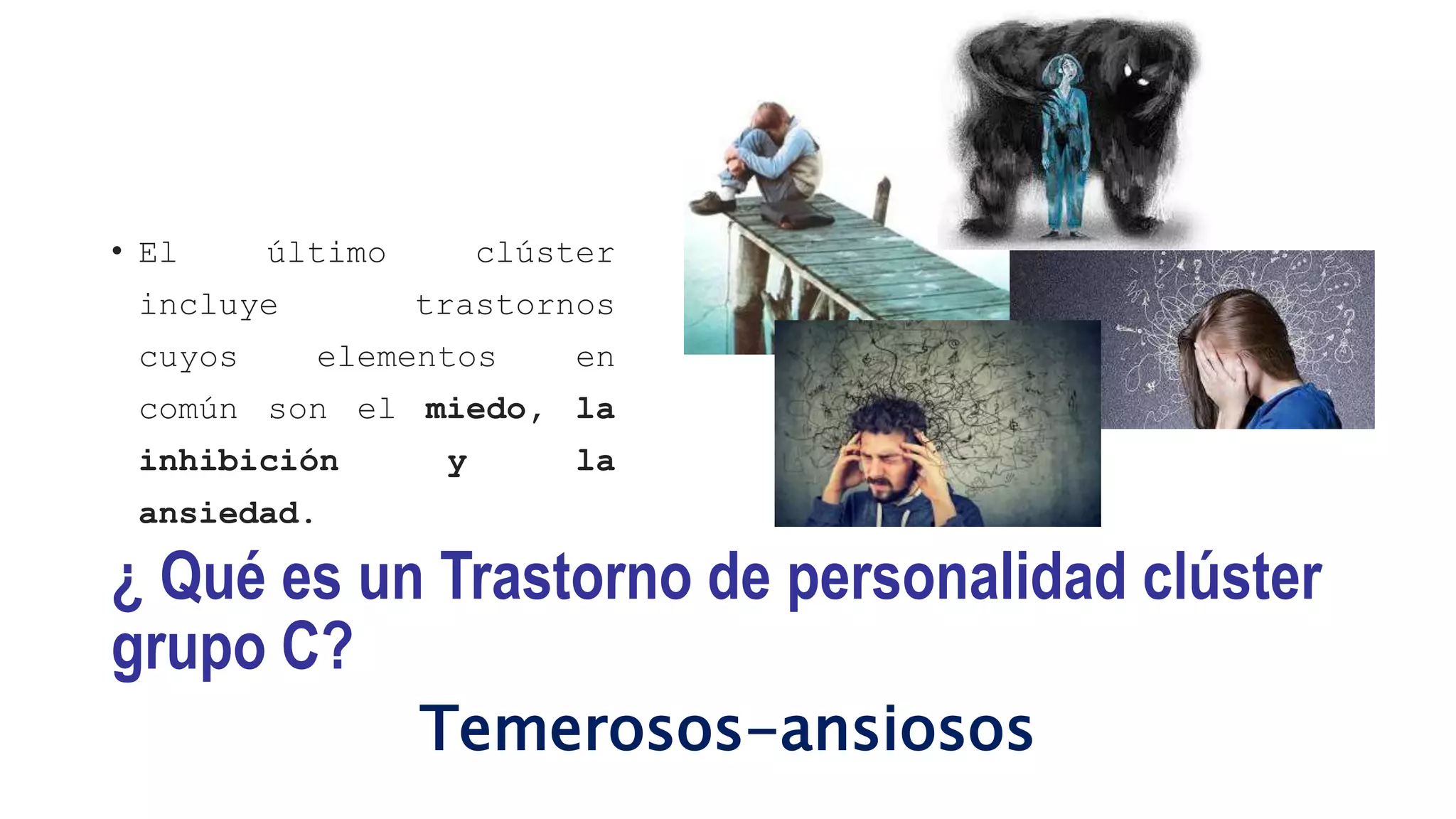 Clúster de personalidad según la psiquiatría.pptx
