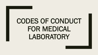 Clinical laboratory technology - codes of conduct for medical ...