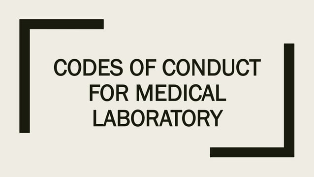 Clinical laboratory technology - codes of conduct for medical ...
