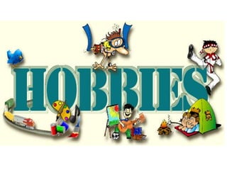 HOBBIES ESL- | PPT