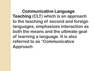 Communicative Language Teaching | PPTX
