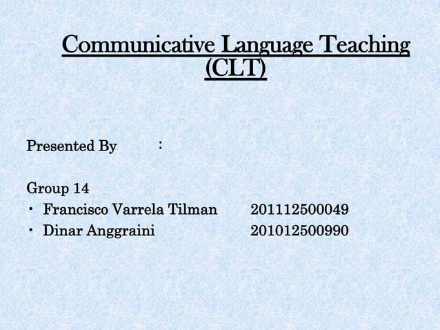 Communicative Language Teaching | PPTX | Education