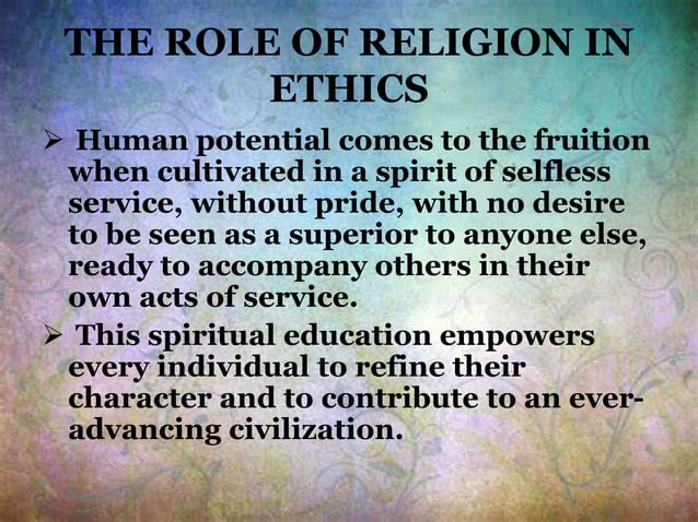THE_ROLE_OF_RELIGION_IN_ETHICS_(REGINE_SIBUG_RICO_REPORT_ETHICS).pptx ...