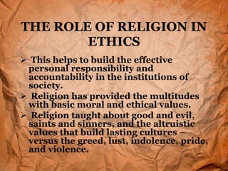 THE_ROLE_OF_RELIGION_IN_ETHICS_(REGINE_SIBUG_RICO_REPORT_ETHICS).pptx