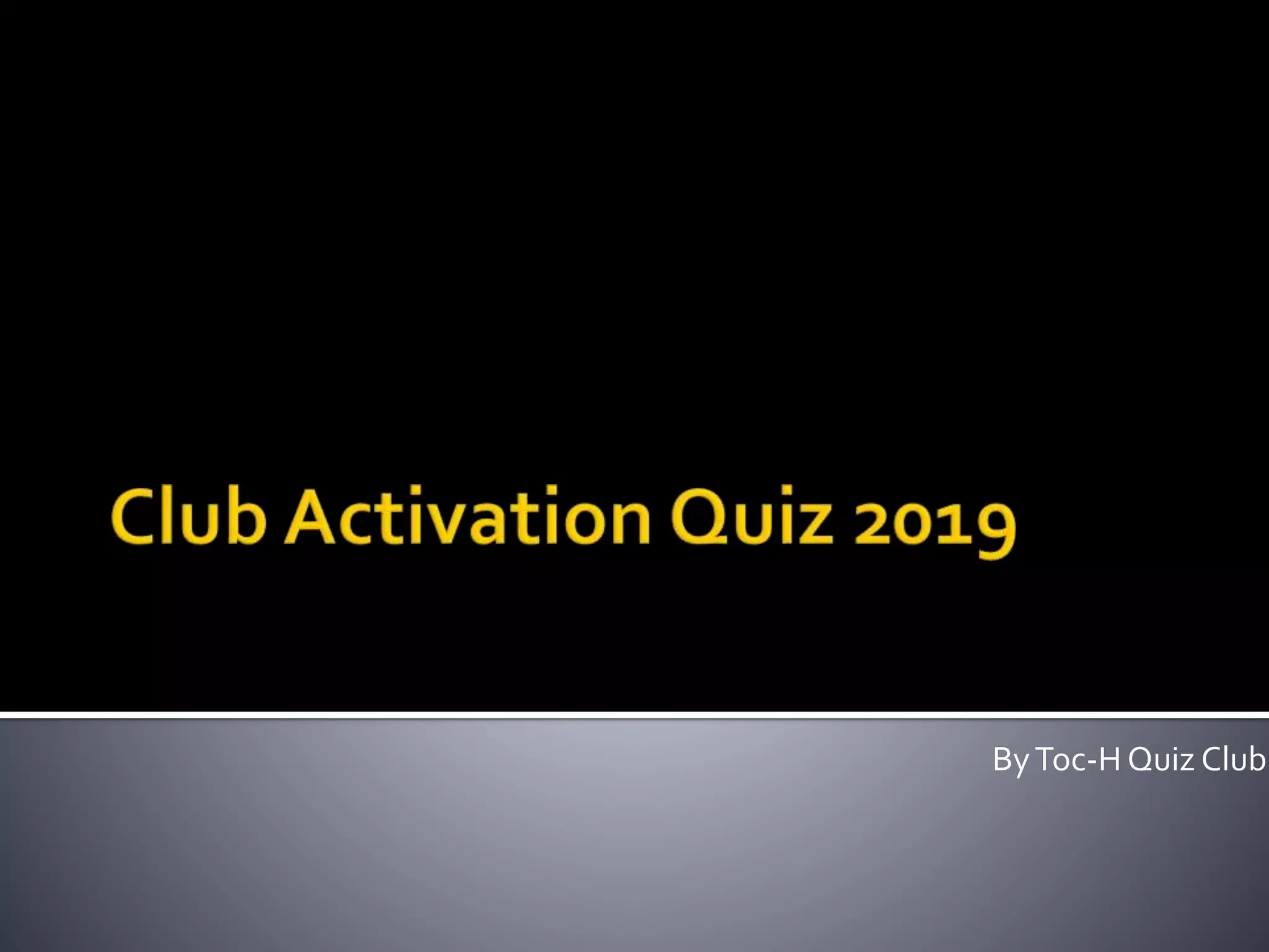 Activation Quiz 2019 | PPT