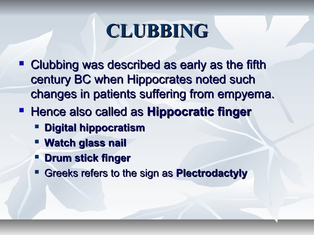 Clubbing | PPT | Lung and Respiratory Health | Diseases and Conditions