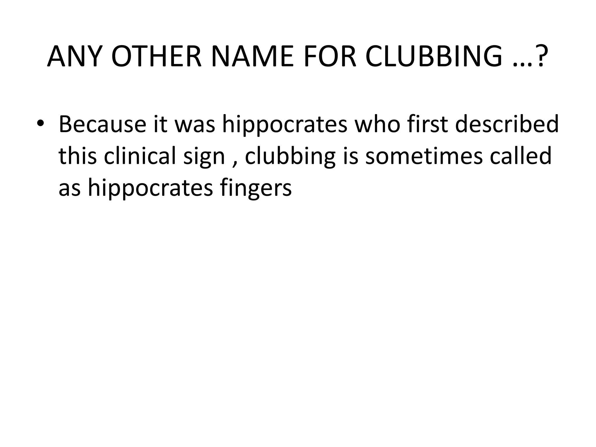 General physical examination CLUBBING.pptx