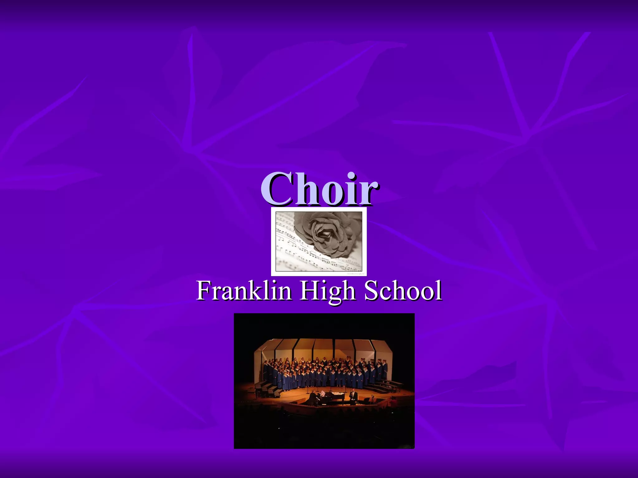 Franklin High School Choir | PPT
