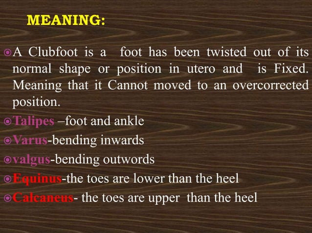 Club foot | PPT | Foot Health | Diseases and Conditions