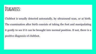 Club foot ppt | PPTX
