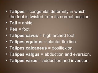 Club foot deformity | PPT