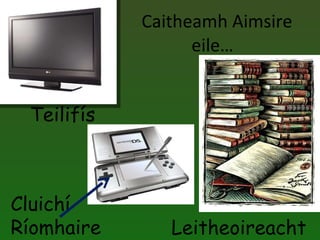 Cluichí agus caitheamh aimsire | PPT