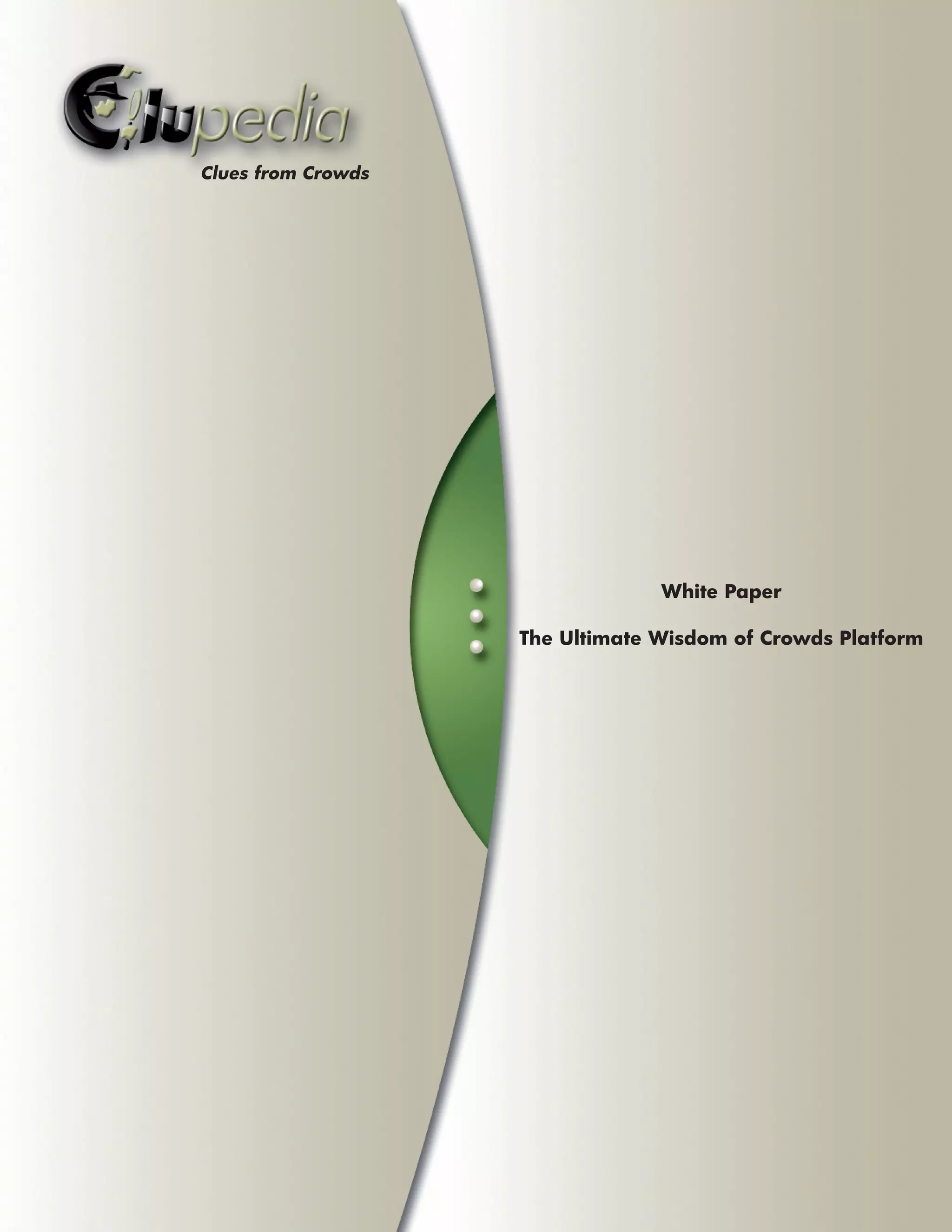The Ultimate Wisdom of Crowds Platform by Clupedia | PDF