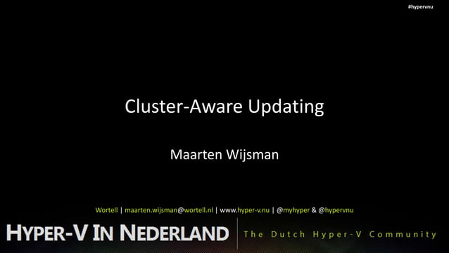 Cluster Aware Updating V10 Ppt 