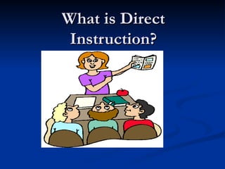 Cluster 12, Teacher directed instruction.ppt
