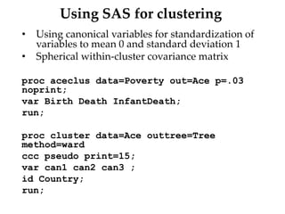 Cluster analysis using Rapidminer and Sas | PPTX