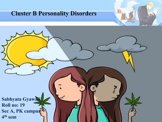 Cluster B personality disorders | PPTX