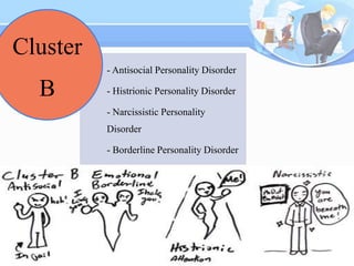 Cluster B personality disorders | PPTX